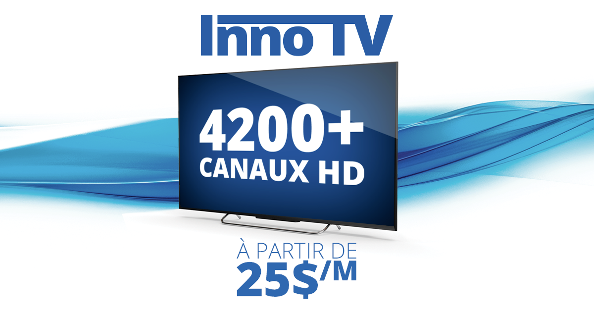 InnoTV | IPTV par Innomobile (Service de télévision via votre internet)